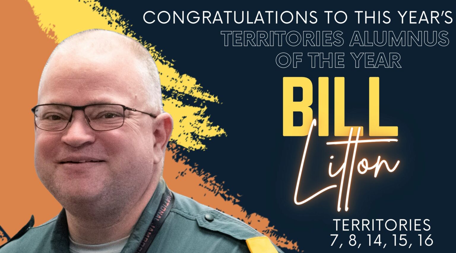 2024 Territories (7, 8, 14, 15, 16) Alumnus of the Year : Bill Litton ...